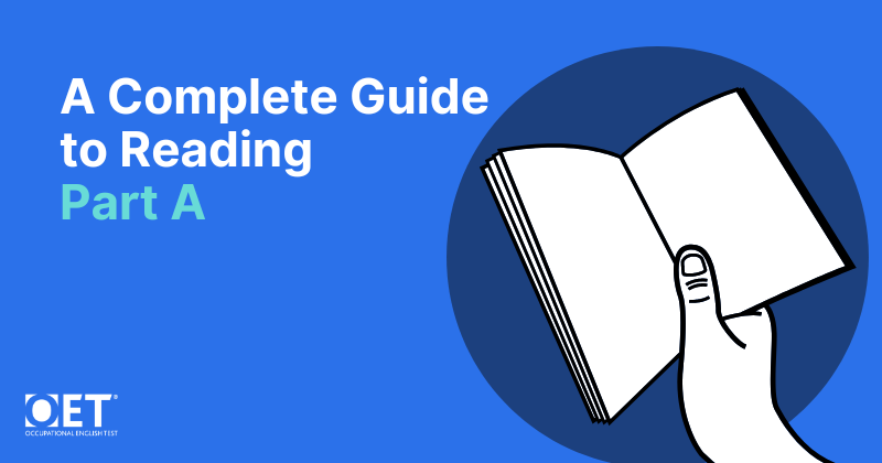 OET Reading: The Complete Guide - Part A | OET